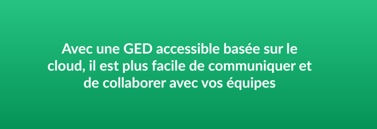 Quels sont les avantages d'une GED ? | Box
